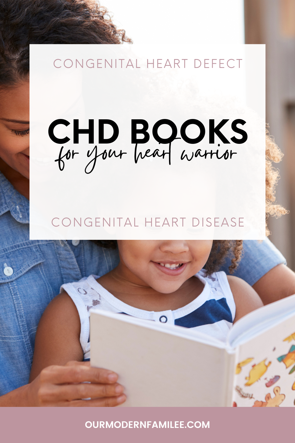 CHD books for your heart warrior and heart family - Our Modern Familee